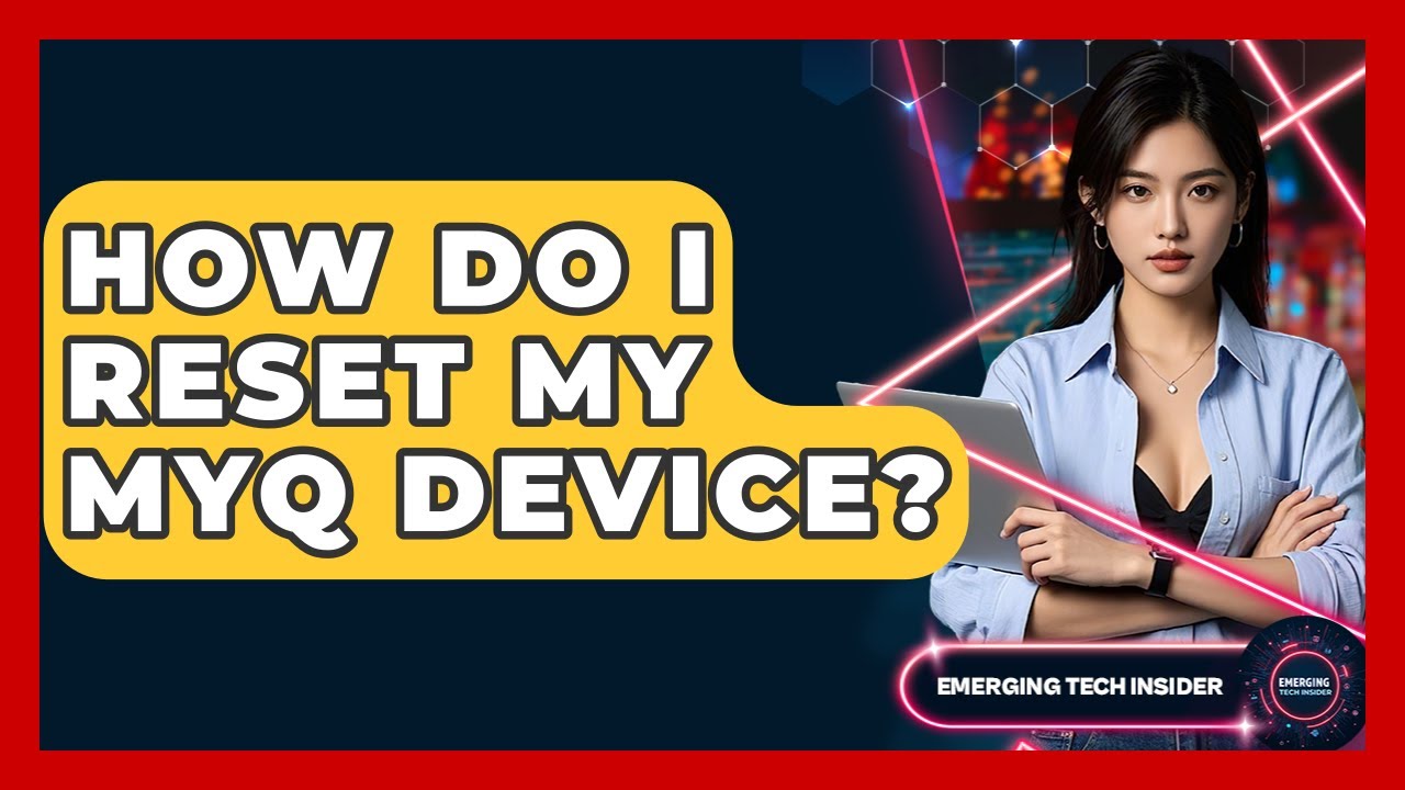 How Do I Reset My MyQ Device? - Emerging Tech Insider - YouTube