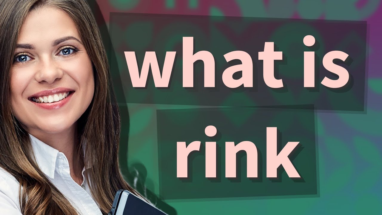 Rink | meaning of Rink - YouTube