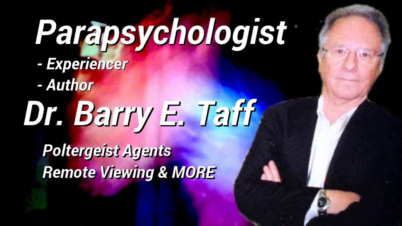Dr. Barry Taff Parapsychologist - YouTube