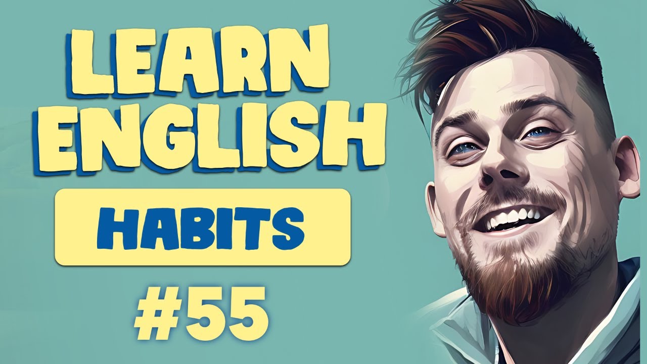 🔴 Habits | Cloud English Podcast Episode 55 - YouTube