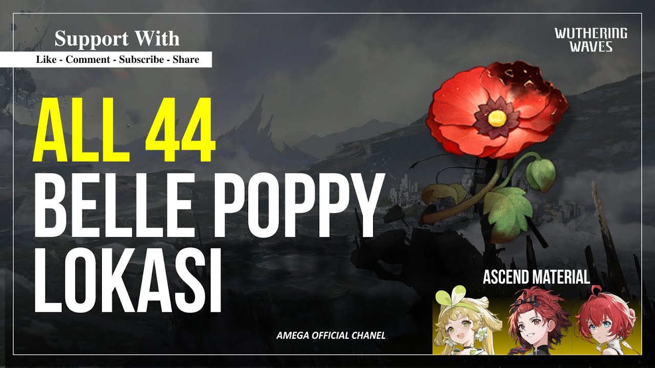 SEMUA LOKASI 44 BELLE POPPY | WUTHERING WAVES INDONESIA #wutheringwaves ...