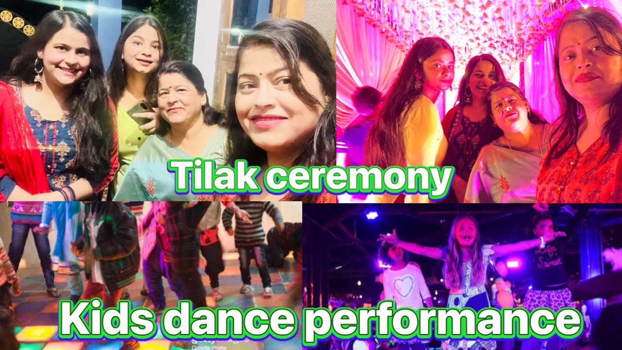 Attending Tilak ceremony!!kids Bollywood dance performance - YouTube
