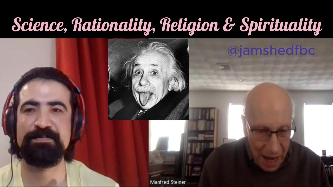 Science, rationality, religion & spirituality - Manfred Steiner - YouTube