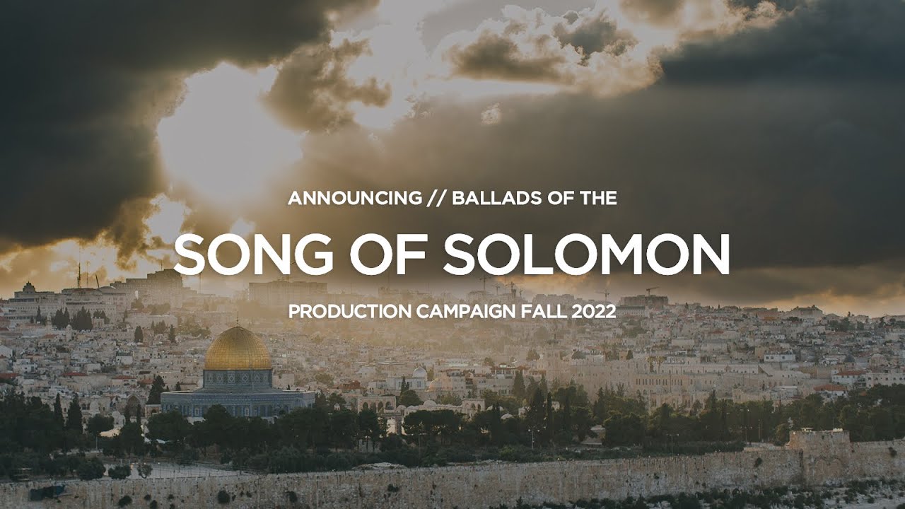 ANNOUNCING // BALLADS OF THE SONG OF SOLOMON - YouTube