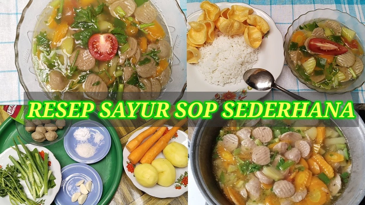 RESEP SAYUR SOP SEDERHANA - YouTube