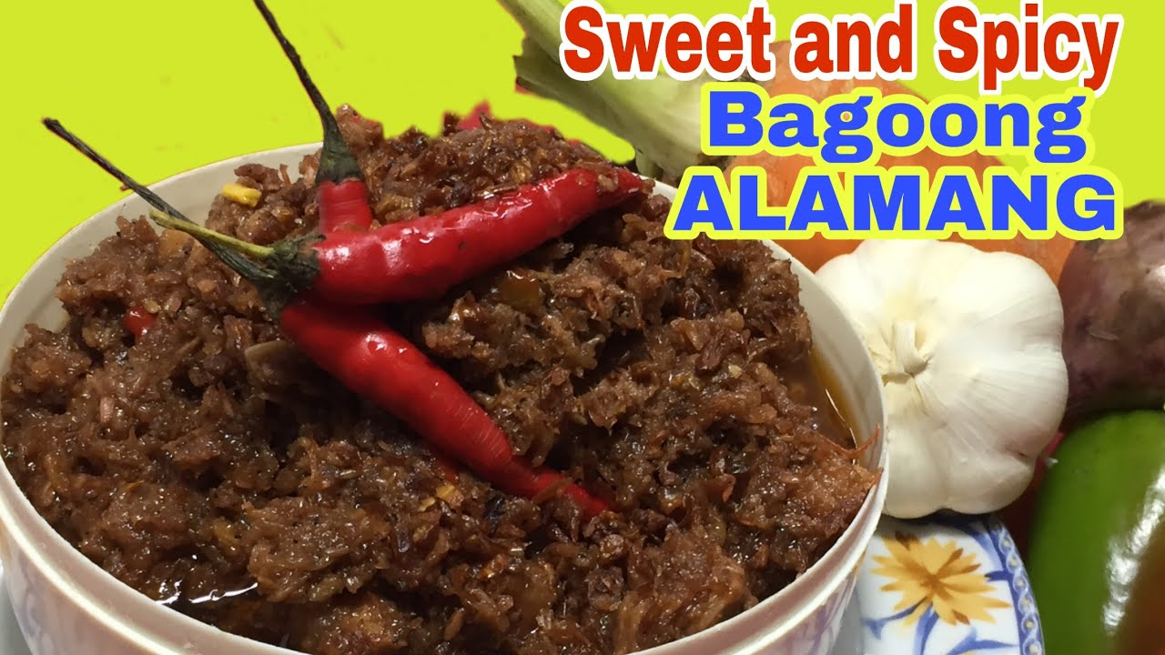 BAGOONG ALAMANG || Sweet and Spicy ||with pork liempo #20 - YouTube