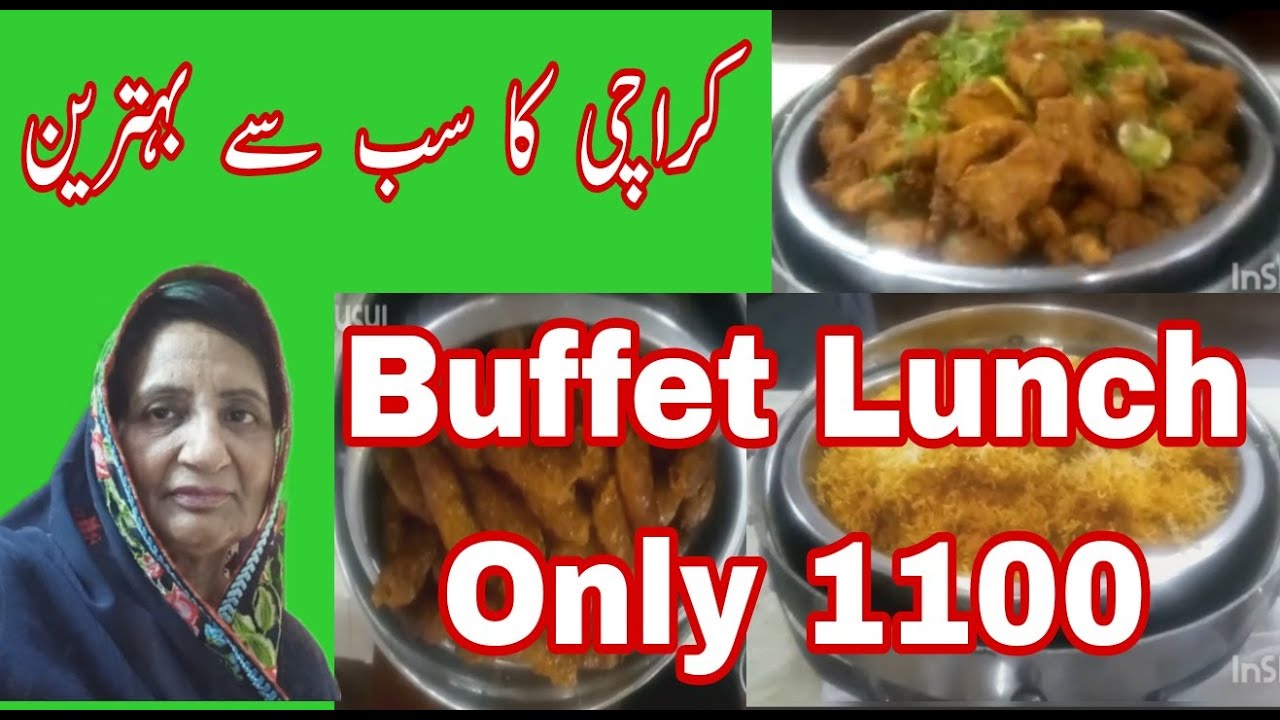 Best buffet Brunch / Lunch and dinner at Lasania Restaurant in Karachi ...