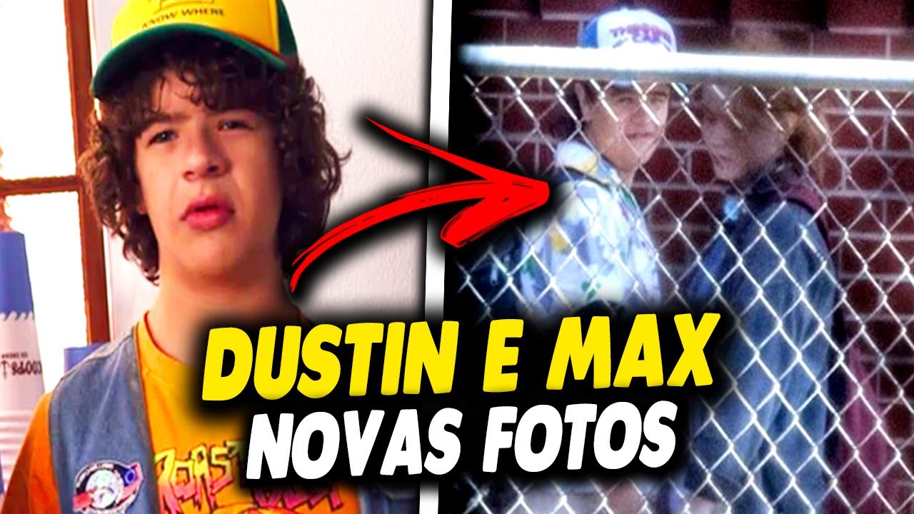 STRANGER THINGS 4: BOMBA!! FOTOS DE DUSTIN E MAX JUNTOS NA QUARTA ...