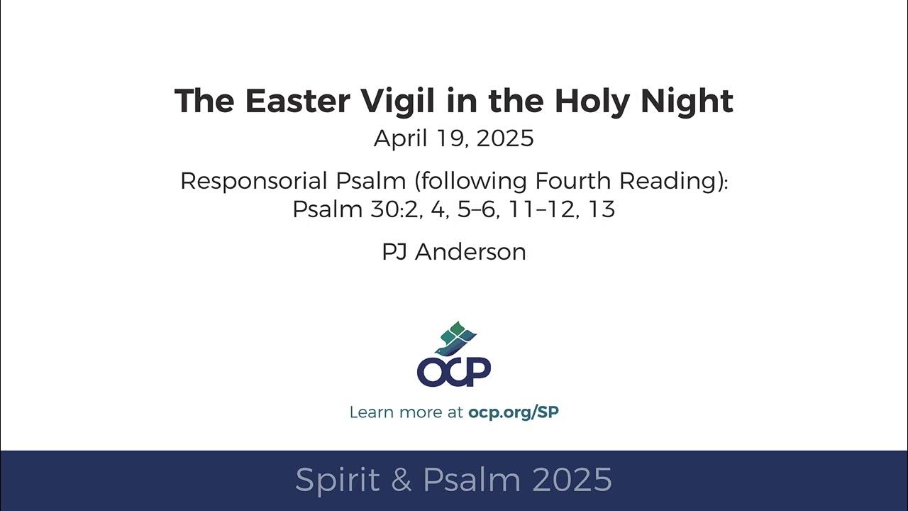 Spirit & Psalm 2025 – Easter Vigil after Fourth Reading - YouTube