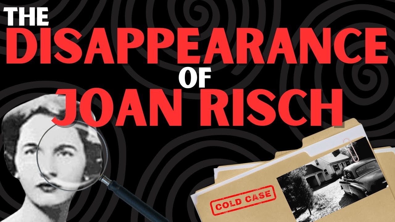 TCT: The Disappearance of Joan Risch - YouTube
