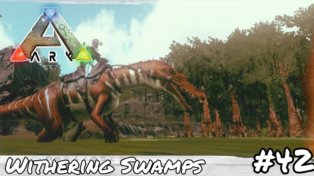 The Withering Swamps! ARK Survival Evolved Ep42 HD - YouTube