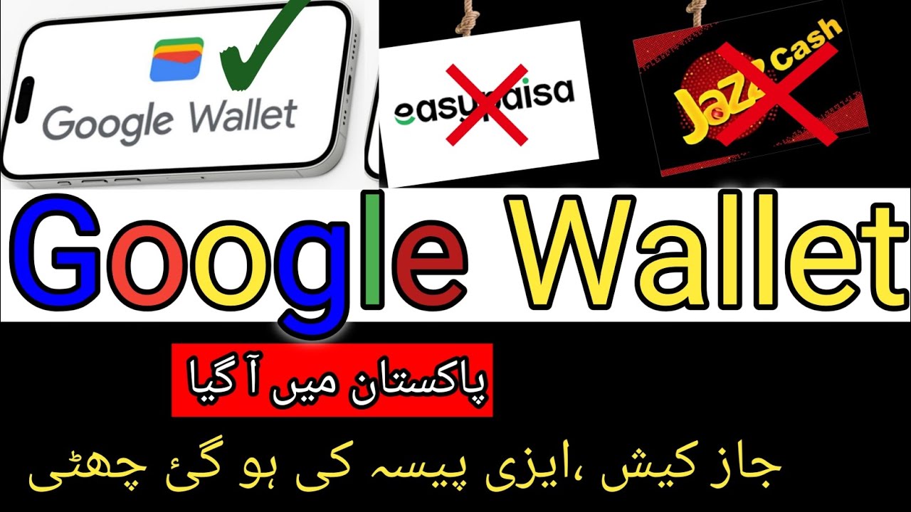 Google wallet in Pakistan|Google wallet officially launched in Pakistan ...