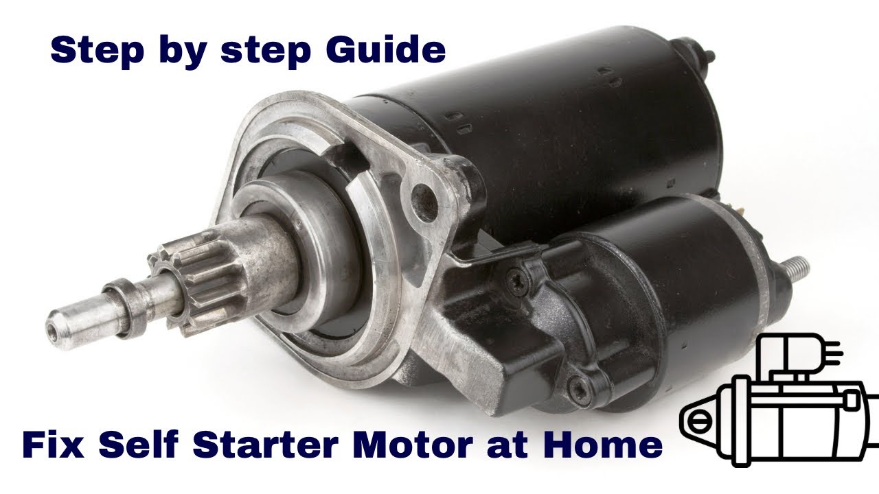 How to Fix Starter Motor || Engine Self Starter Restoring Process ...