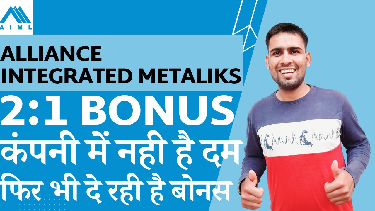 Alliance Integrated Metaliks Share Bonus | Alliance Integrated Metaliks ...