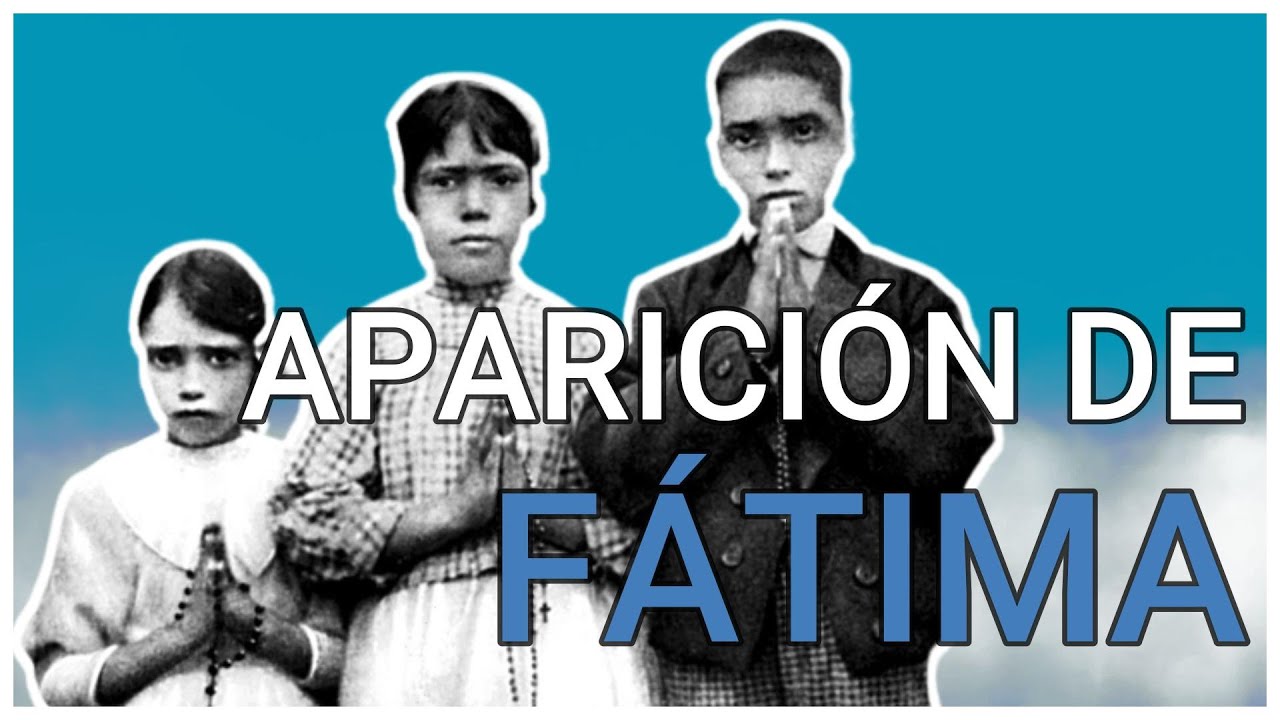 7 Datos sobre LAS APARICIONES DE LA VIRGEN DE FÁTIMA - YouTube