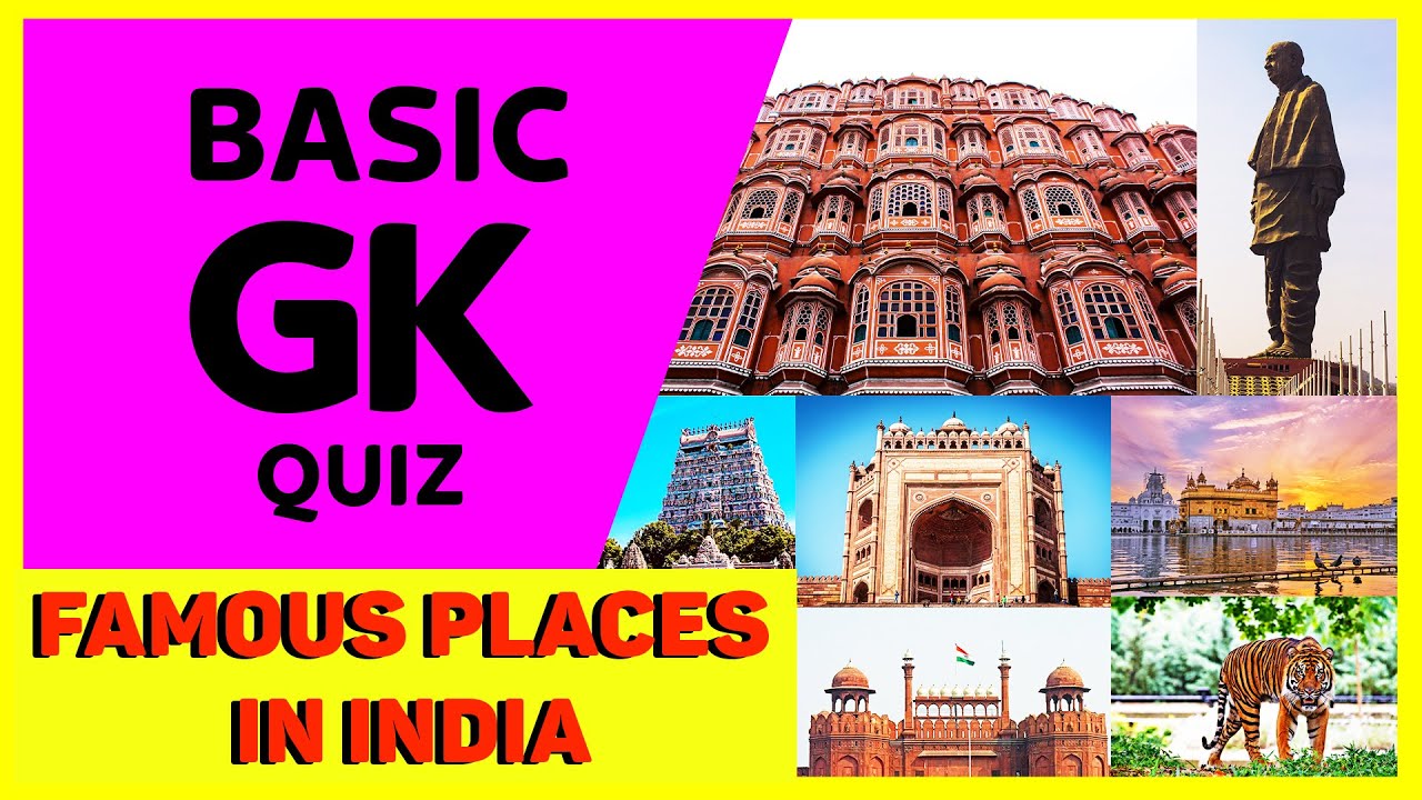 GK Question Quiz On Famous Places In India gk-question-quiz-on-famous-places-in-india