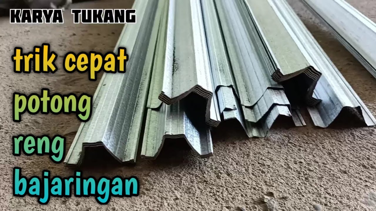 Belajar Dua Trik Cepat Potong Reng Bajaringan Untuk Pemula - YouTube