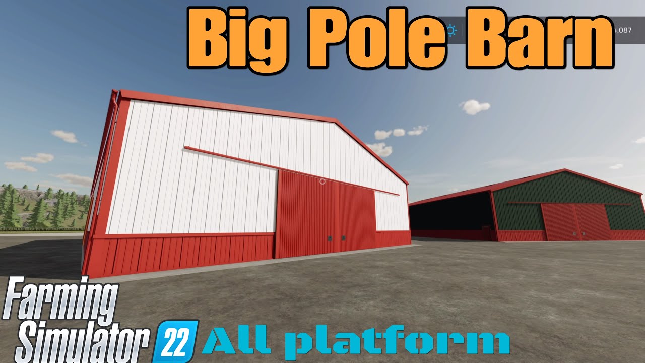 Big Pole Barn / Mod for all platforms on FS22 - YouTube