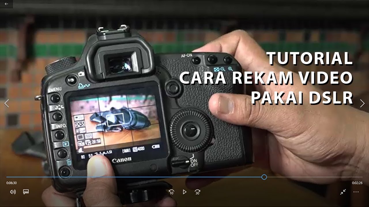 Tutorial Cara Rekam Video Pakai Kamera DSLR - YouTube