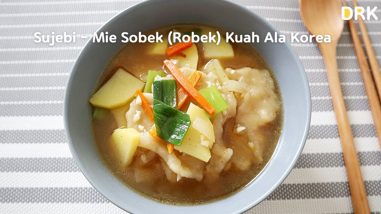 Sujebi - Mie Sobek (Robek) Kuah Ala Korea | Hand Torn Noodle Soup - YouTube