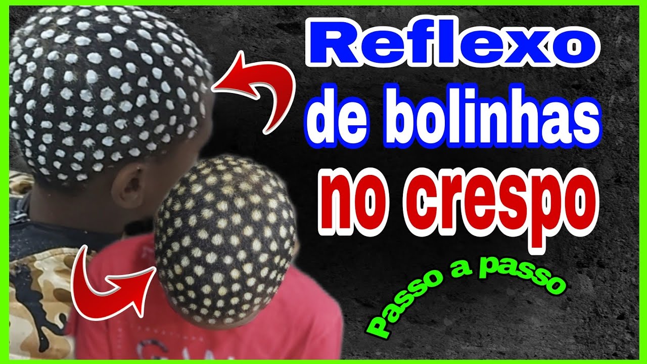 Como fazer reflexo de bolinha em cabelo crespo passo a passo!? - YouTube