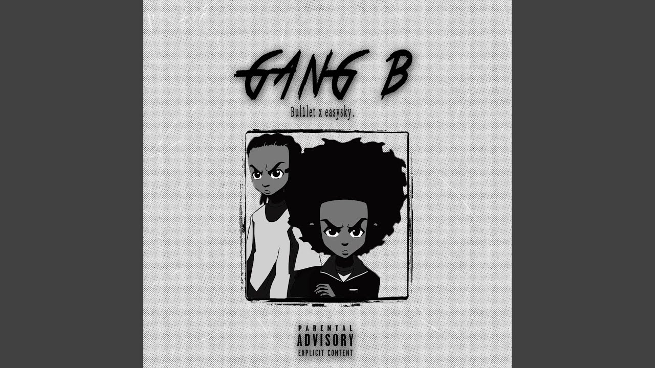 Gang B - YouTube