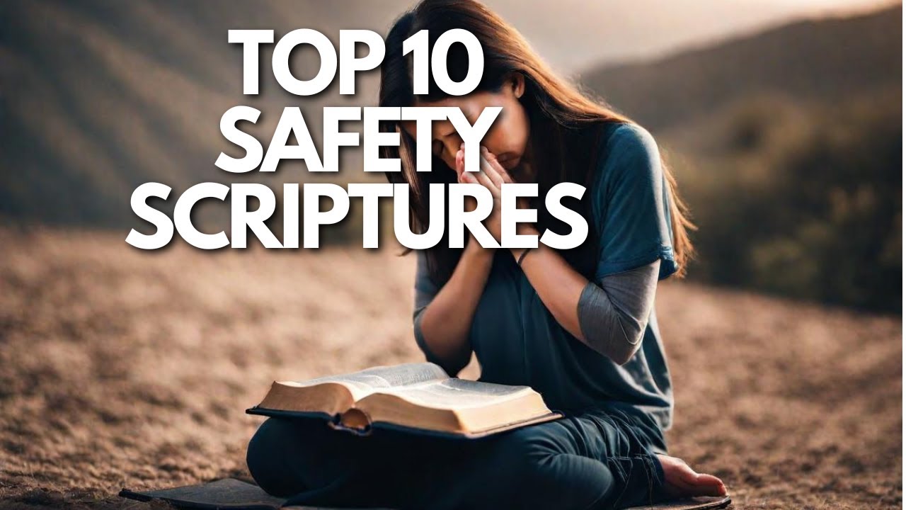 Top 10 Safety Scriptures | Guided By Wisdom - YouTube