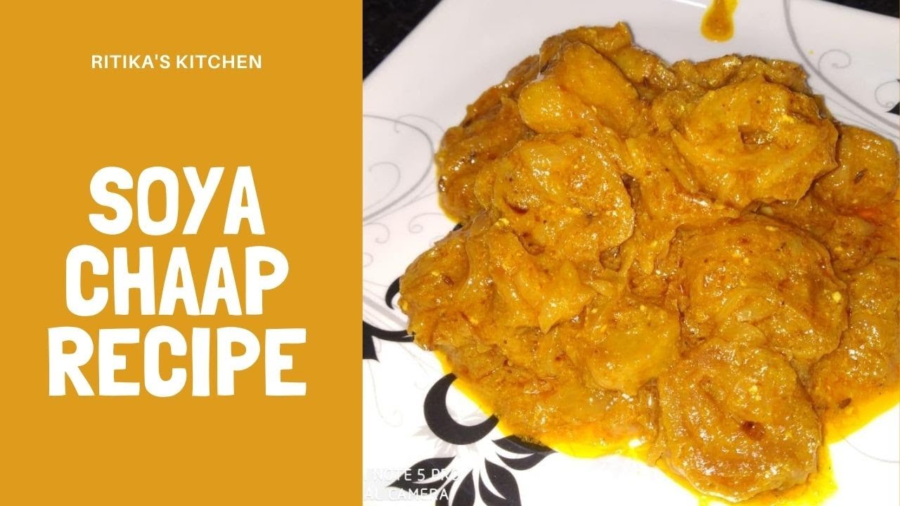 How To Make Soya Chaap At Home | Soya Chaap Recipe With Curd | Soya ...