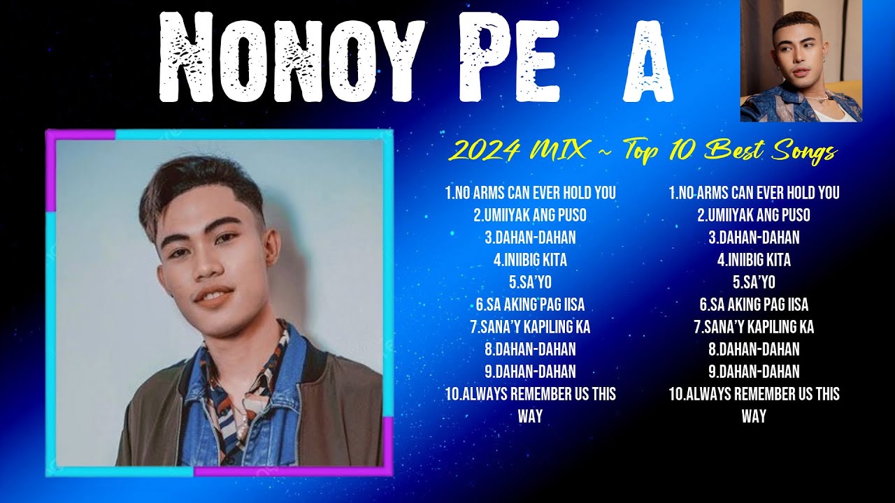 Greatest Hits of Nonoy Peña Playlist ~ Top 100 Artists To Listen in ...