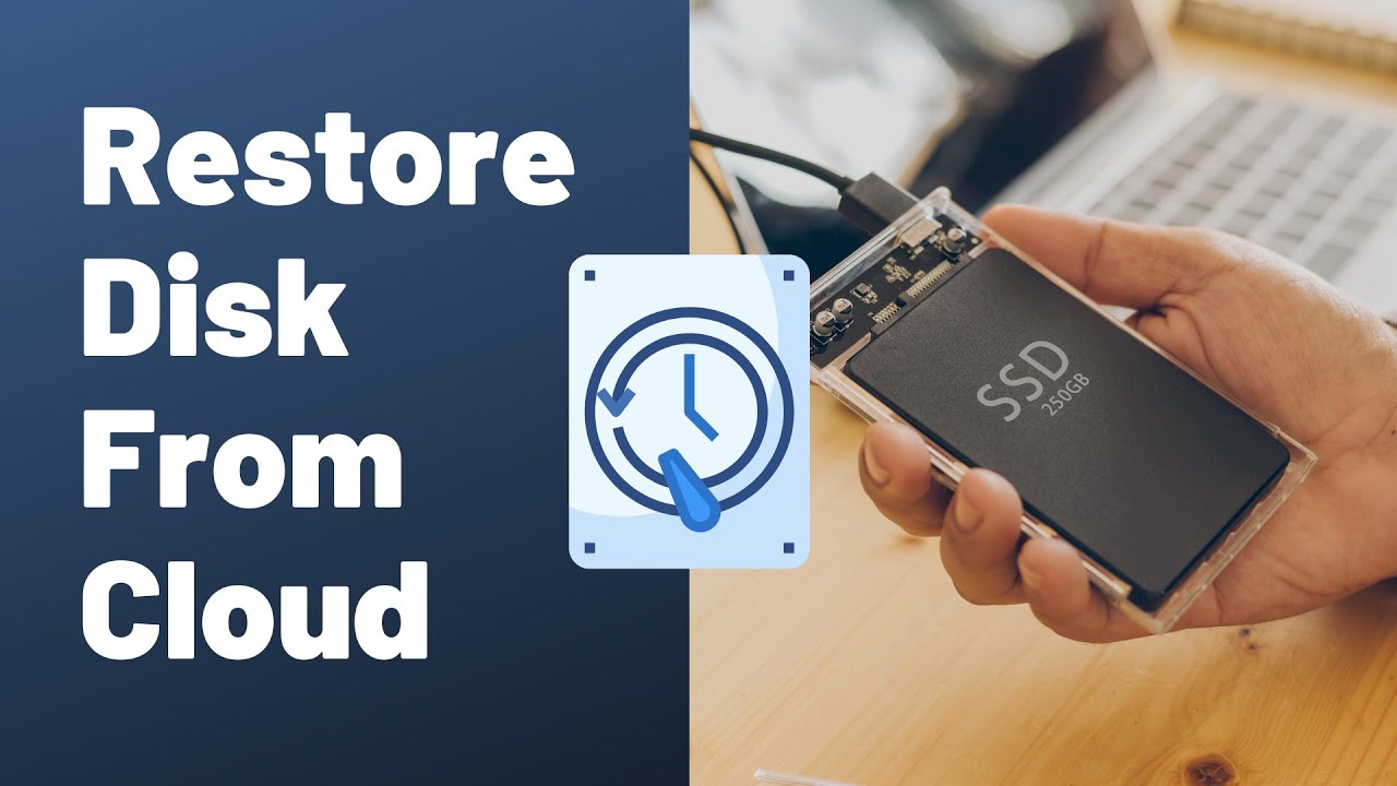 How to Restore Your Disk From a Cloud Backup - YouTube