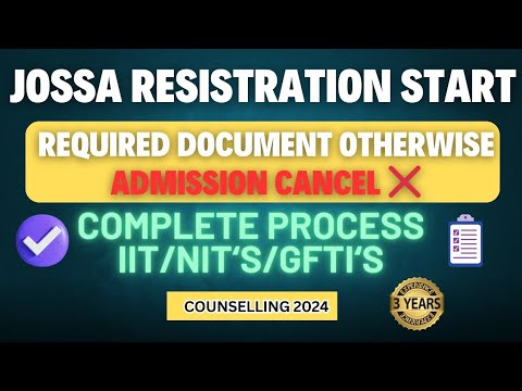 JOSSA Counselling 2024 Major Update 🔥Don't Miss New Docoment List JOSSA ...