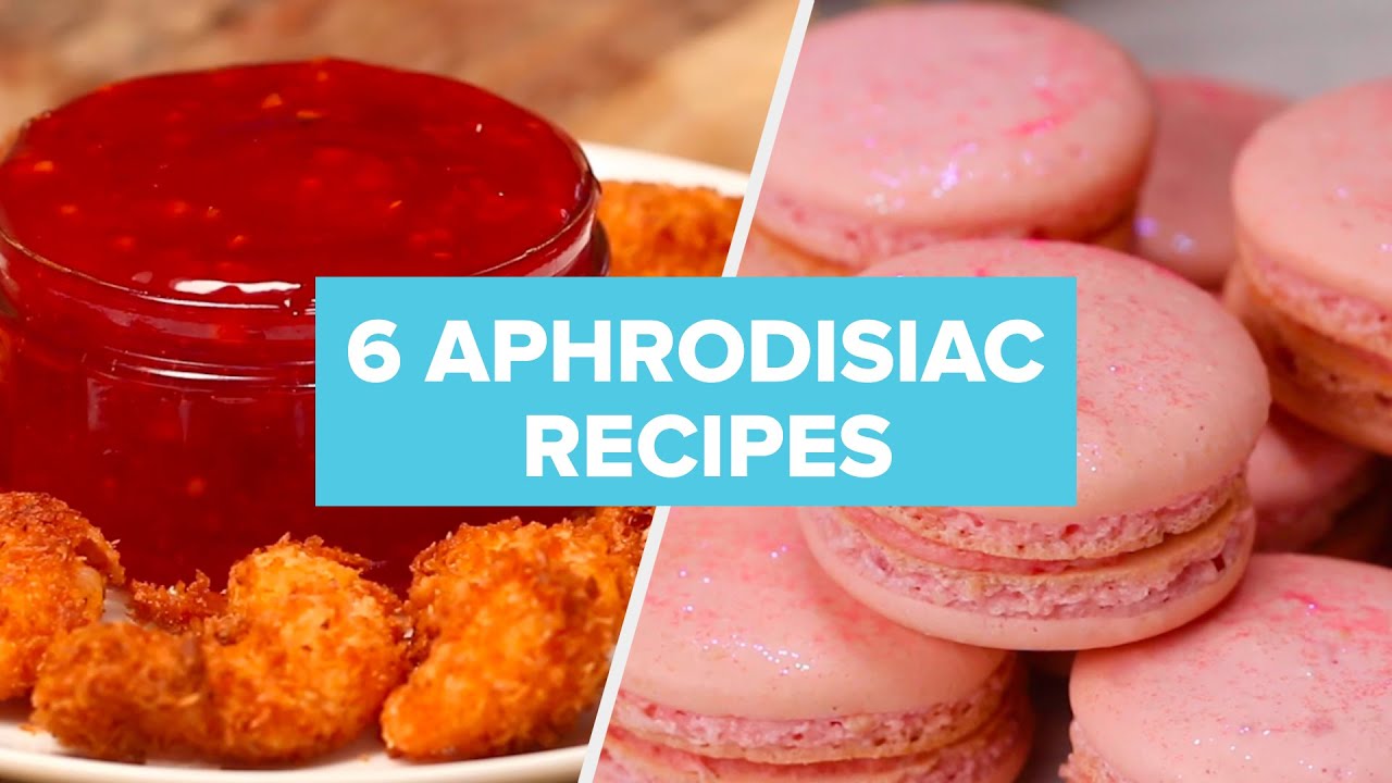 6 Aphrodisiac Recipes To Spice Up Date Night! - YouTube