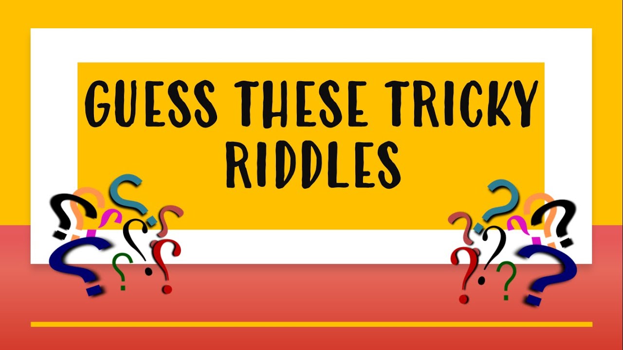 Guess These Tricky Riddles - YouTube