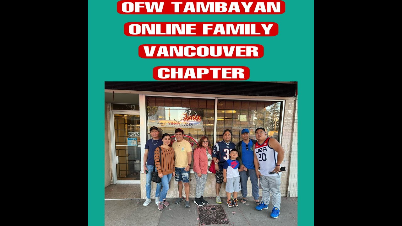 OFW TAMBAYAN ONLINE VANCOUVER CHAPTER MEETING UP..|RG17| YVR PINOY ...