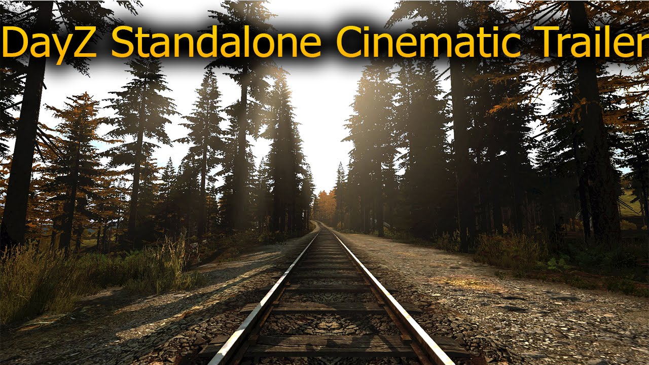 DayZ Standalone - Cinematic Series Trailer - YouTube