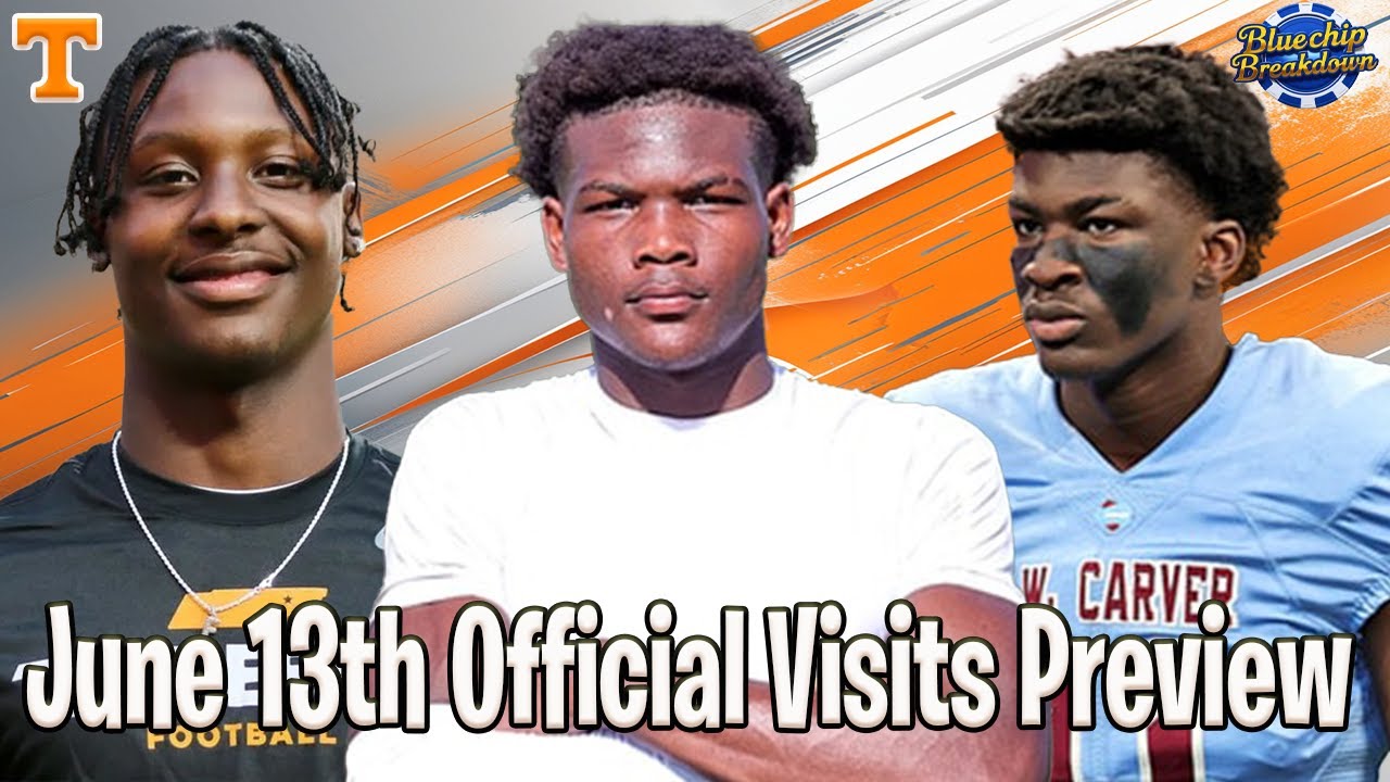 Tennessee June 13th Visits Preview - YouTube