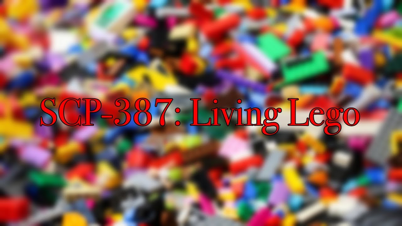 Scp 387 Living Lego Youtube