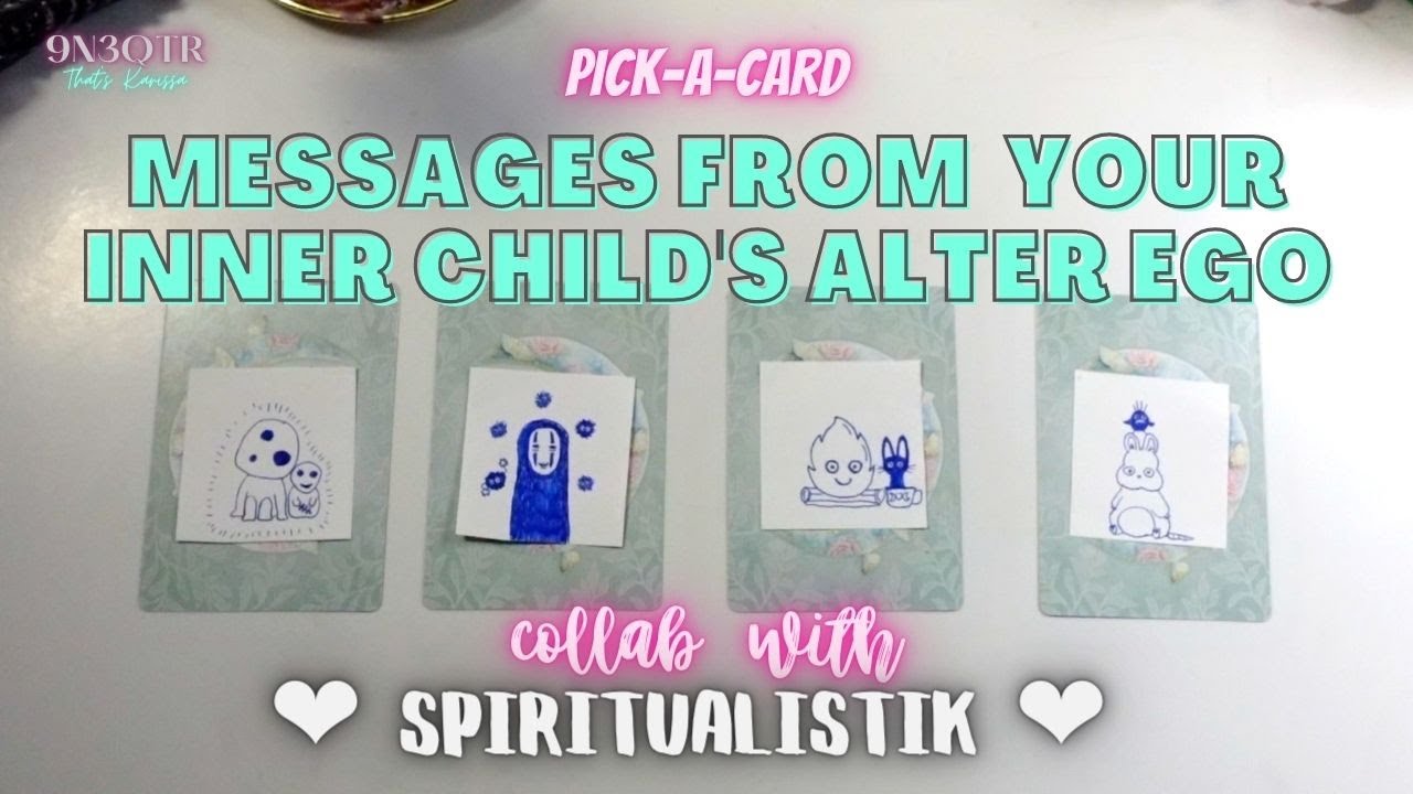 Message From Your Inner Child Alter Ego Reading 🧚‍♀️🔮 Collab w ...
