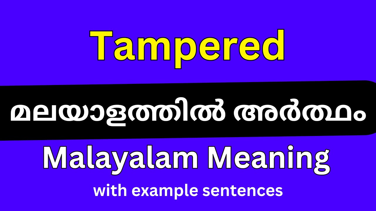 Tempered Meaning In Malayalam Tempered YouTube tempered-meaning-in-malayalam-tempered-youtube