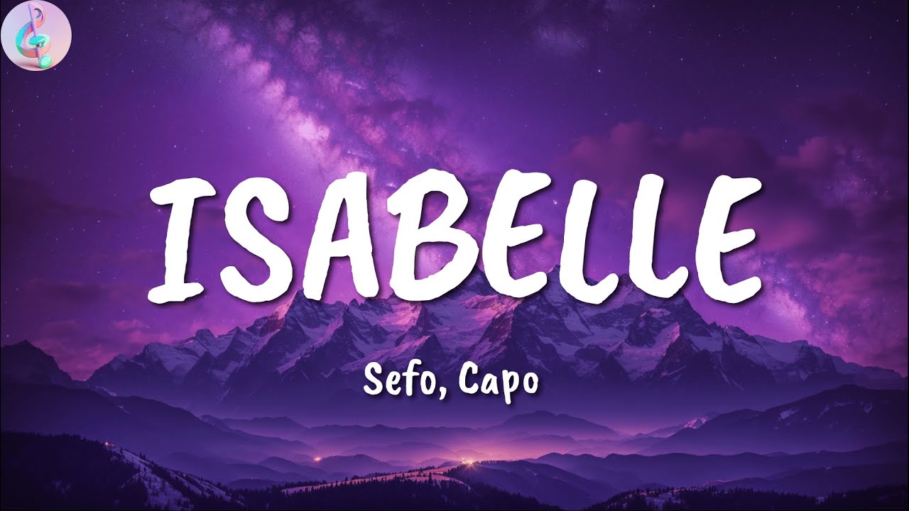Sefo, Capo ╸ISABELLE | Letra/Lyrics - YouTube