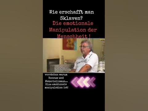 Wie erschafft man Sklaven - Die emotionale Manipulation der Menschheit - YouTube