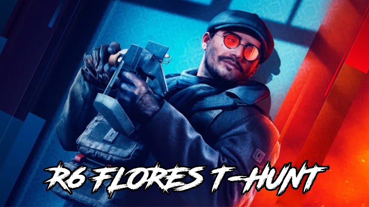 Rainbow Six Siege T-Hunt / Flores - YouTube