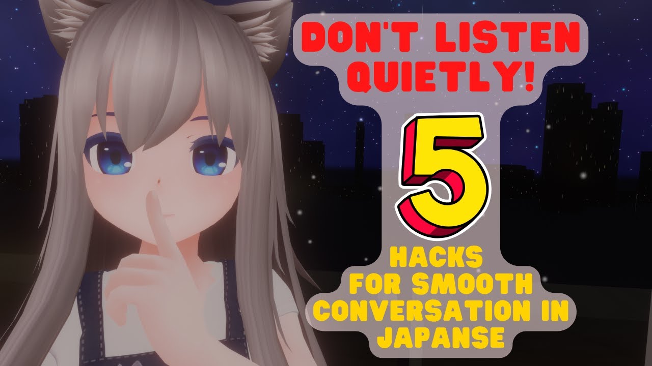 Don't listen quietly! 5 Hacks for smooth conversation in Japanese ...