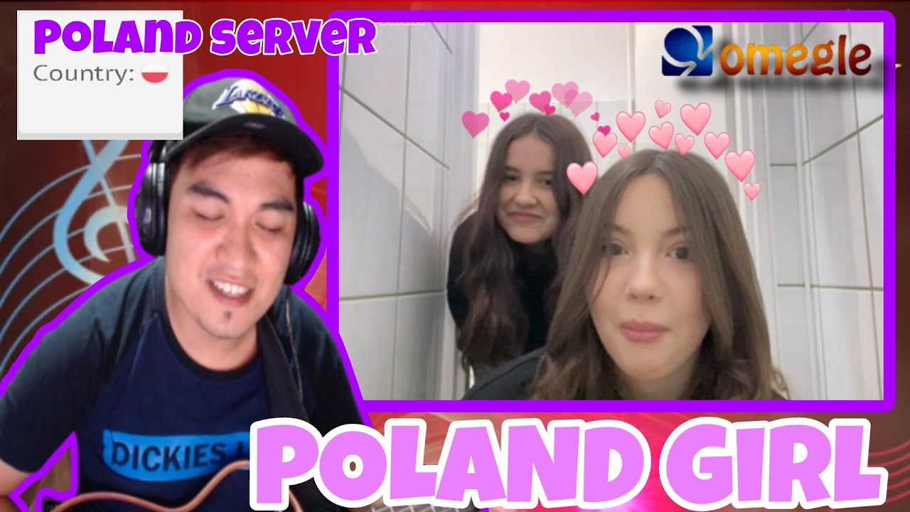 Serenading Poland Girl On Omegle Ometv Beautiful Girl In Poland