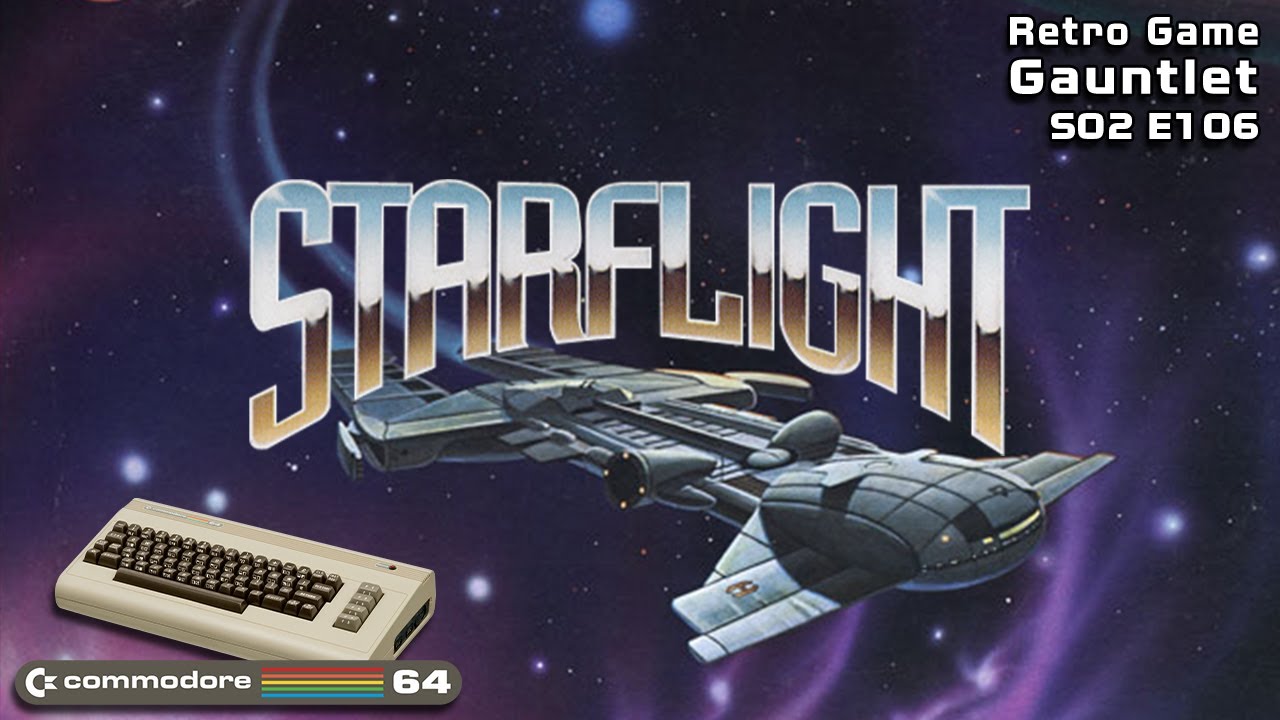 RGG S02E106 - Starflight [C64] - YouTube