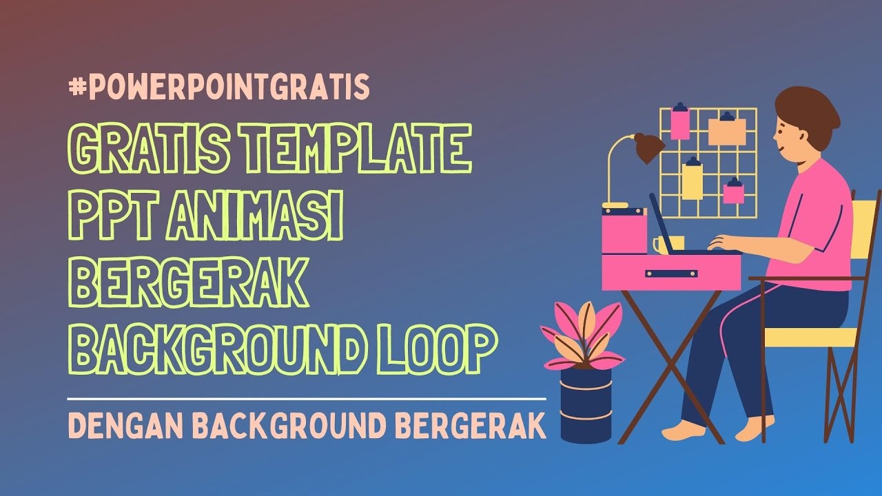 Gratis Template PPT Animasi Bergerak Background Loop - YouTube