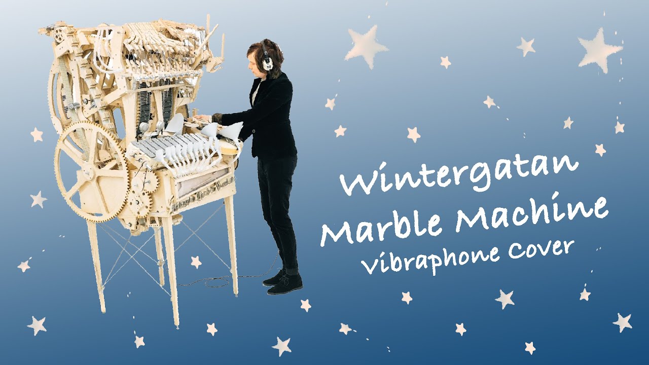 Marble Machine by Wintergatan | Vibraphone Cover! - YouTube