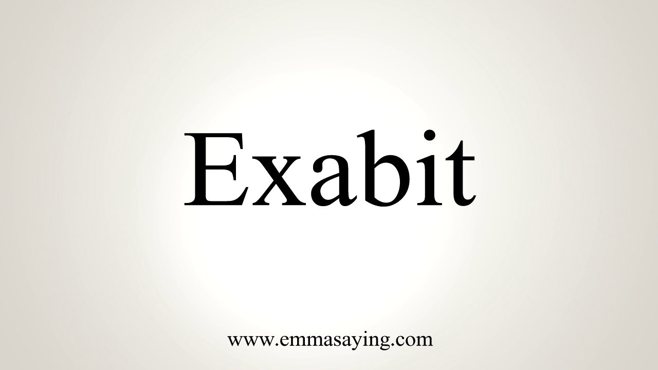 How To Pronounce Exabit - YouTube