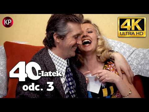Czterdziestolatek Odc. 3  Wpadnij, kiedy zechcesz, czyli bodźce stępione | Kultowy polski serial 4K