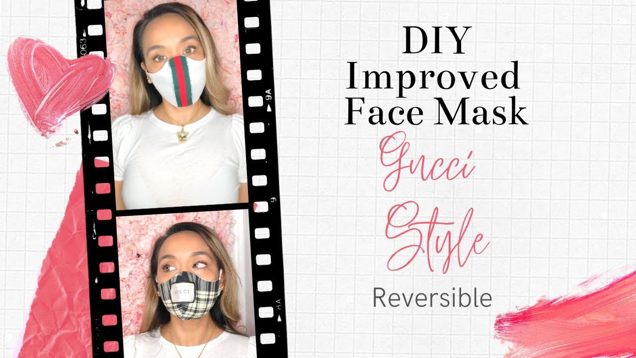DIY New & Improved Gucci Face Mask Reversible - YouTube